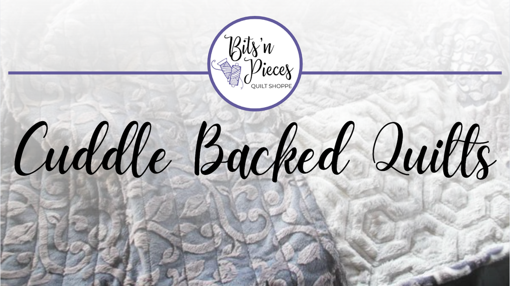 Tips for Backing Your Quilt with Cuddle – Bits 'n Pieces Quilt Shop